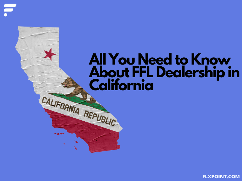 All You Need to Know About FFL Dealership in Oregon - Flxpoint