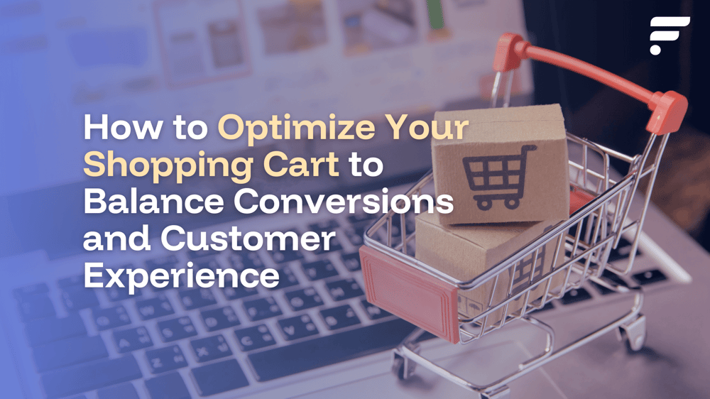 How to Convert Shopping Cart Abandonment into Completed Orders - Flxpoint