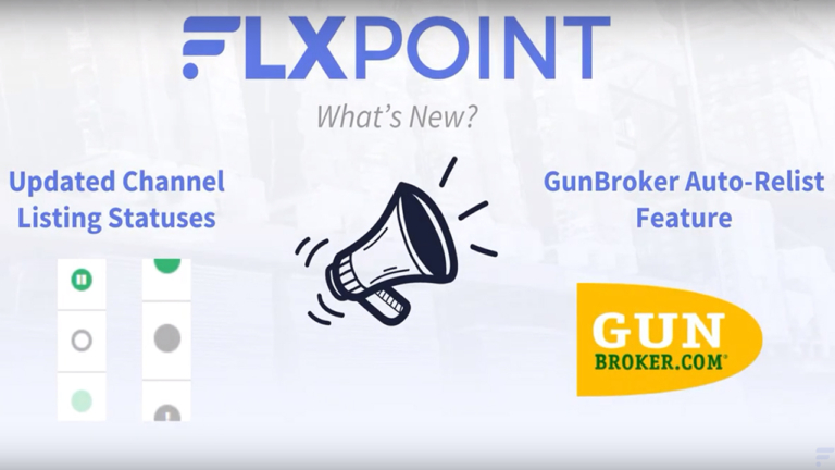 Enhanced Listing Statuses and GunBroker Auto-Relist - Flxpoint